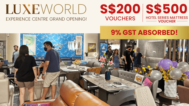 The Wait is Over - Luxeworld Experience Centre's Grand Opening on 20 J – Megafurniture